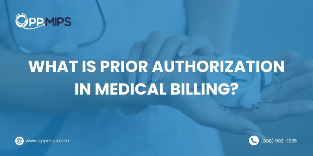 What is Prior Authorization in Medical Billing?